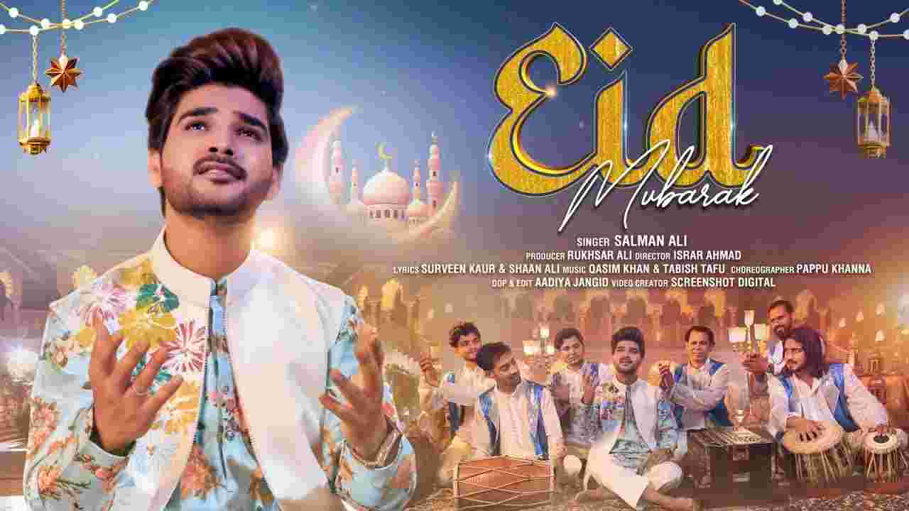 Eid Mubarak Lyrics - Salman Ali