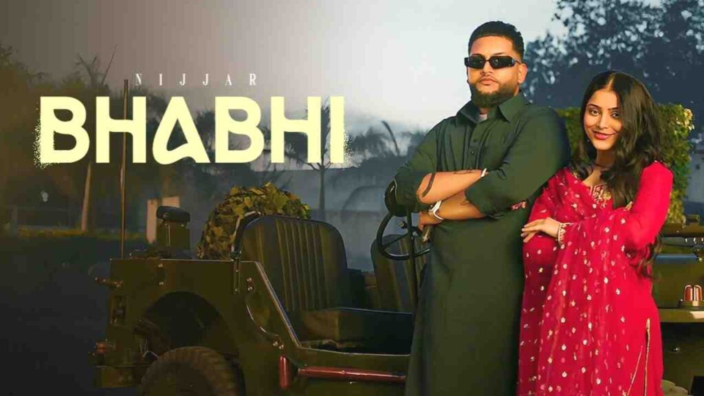 Bhabhi Lyrics - Nijjar | Latest Punjabi Song 2025