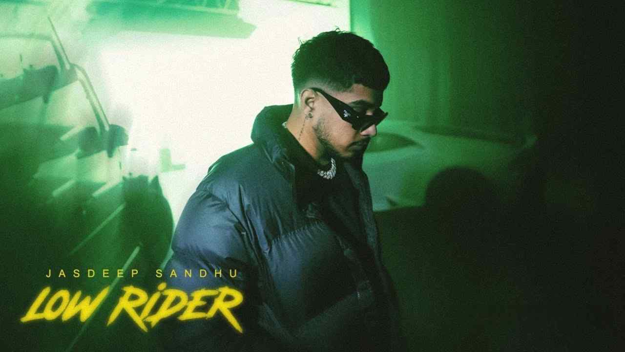 Low Rider Lyrics - Jasdeep Sandhu | Latest Punjabi Song 2025