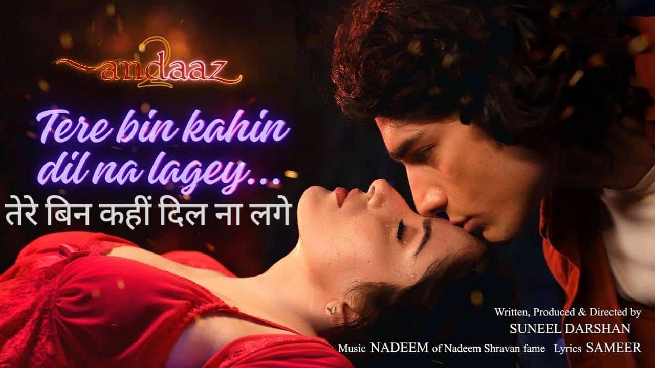 Tere Bin Kahin Dil Na Lagey Lyrics – Andaaz 2 (2025)
