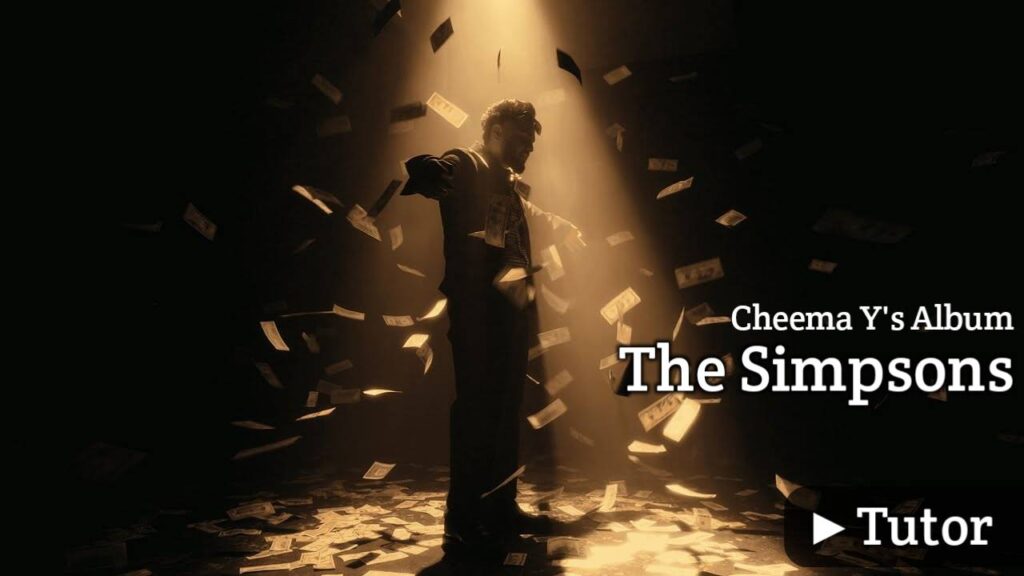 Tutor Lyrics – Cheema Y | Gur Sidhu | The Simpsons (2025)