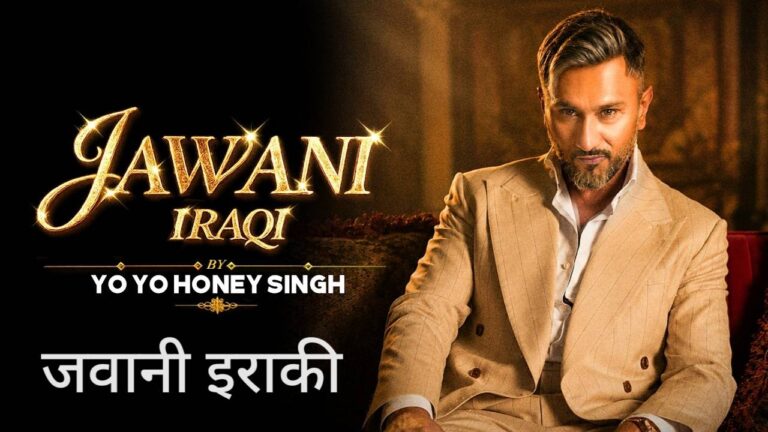 Jawani Iraqi Lyrics in Hindi – Yo Yo Honey Singh, Simar Kaur